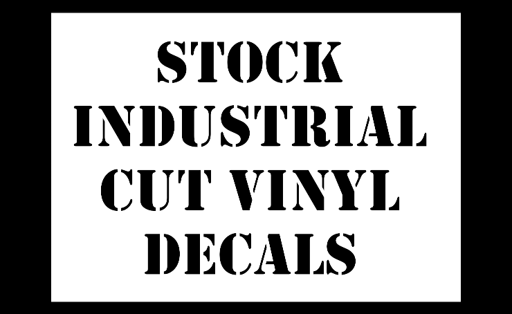 Industrial Decals: Check Out Our Stock Cut Vinyl Decals